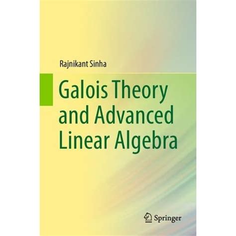 Jual Buku Galois Theory And Advanced Linear Algebra Shopee Indonesia