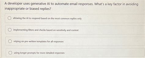 Solved A Developer Uses Generative Al To Automate Email Chegg