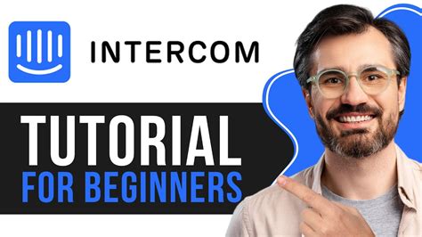 Intercom Crm Tutorial For Beginners Step By Step Guide To Customer