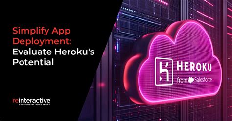 Salesforce Heroku Reinteractive Reinteractive