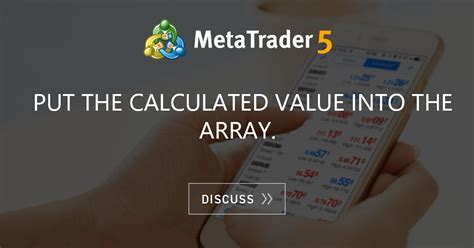 Put The Calculated Value Into The Array Simulated Forex Trading Mql4 And Metatrader 4