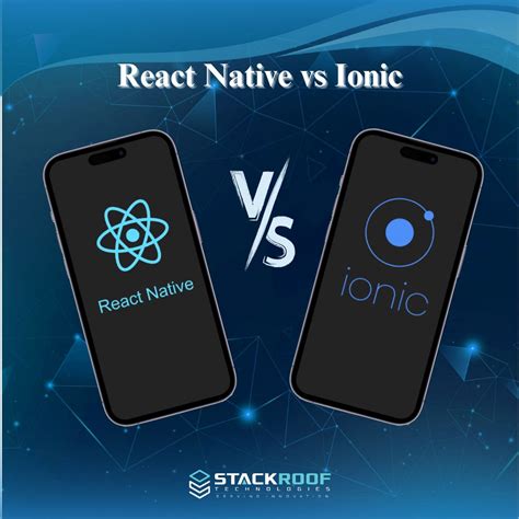 Stackroof Technologies On Linkedin Reactnative Ionic Mobiledevelopment Crossplatform