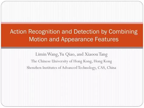 Ppt Action Recognition And Detection By Combining Motion And