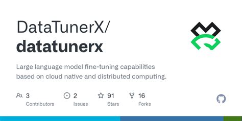 Github Datatunerxdatatunerx Large Language Model Fine Tuning Capabilities Based On Cloud