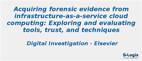 Acquiring Forensic Evidence From Iaas Cloud Computing S Logix