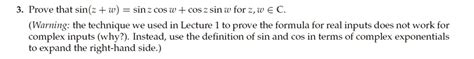 3 Prove That Sinz W Sinz Cosw Cosz Sinw For Z W ∈ℂ Warning
