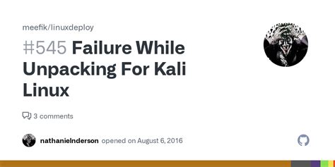 Failure While Unpacking For Kali Linux Issue Meefik Linuxdeploy Github