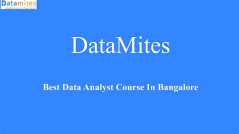 Best Data Analyst Course In Bangalore Pptx