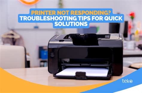 Printer Not Responding Troubleshooting Tips For Quick Solutions Tips By Teko Ph