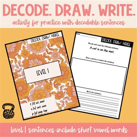 Decode Draw Write Level 1 Sentence Decoding Activity By Fit For