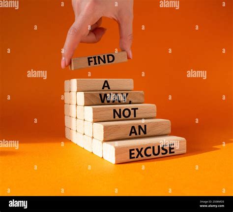 Find A Way Not An Excuse Symbol Wooden Blocks With Words Find A Way