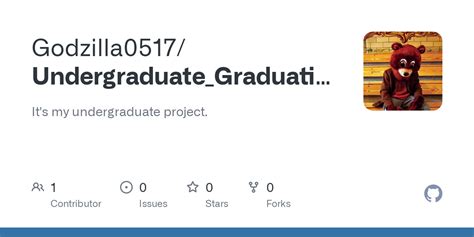 GitHub Godzilla Undergraduate Graduation Project It S My Undergraduate Project