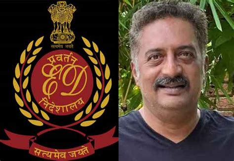 சூதாட்ட செயலிகளுக்கு விளம்பரம் நடிகர் பிரகாஷ் ராஜ் உட்பட 29 பேர் மீது அமலாக்கத்துறை வழக்கு