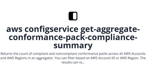 Aws Configservice Get Aggregate Conformance Pack Compliance Summary Fig
