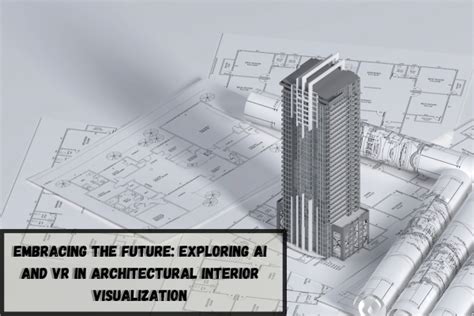 Exploring Ai And Vr In Architectural Interior Visualization