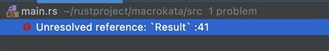 Unresolved Reference `result` · Issue 9922 · Intellij Rustintellij