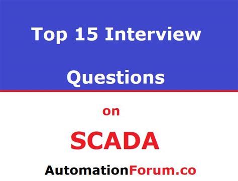 Automationforum On Linkedin Top 15 Scada Interview Questions