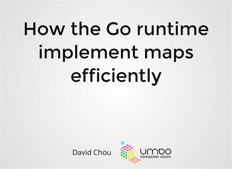 How The Go Runtime Implement Maps Efficiently Speaker Deck