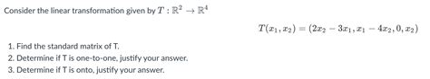 solved consider the linear transformation given by t r2→r4