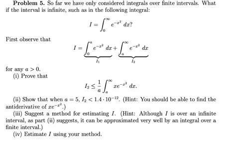 Solved So Far We Have Only Considered Integrals Over Finite