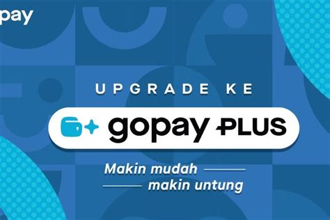 Cara Daftar Gopay Dan Update Menjadi Gopay Premium Gopay Plus