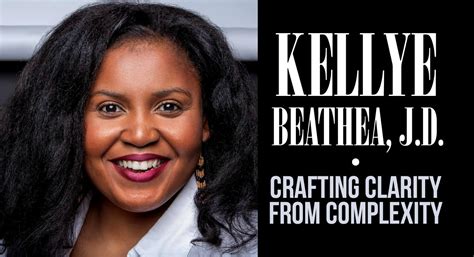 Kellye Beathea Jd Crafting Clarity From Complexity Speakers Magazine