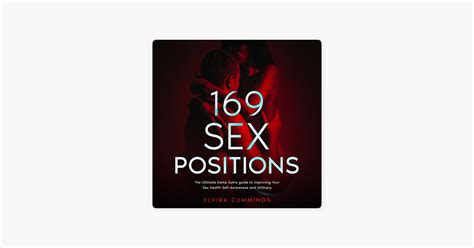 ‎169 Sex Positions The Ultimate Kama Sutra Guide To Improving Your Sex