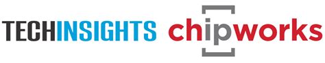 Techinsights And Chipworks Combine To Become A Global Leader In
