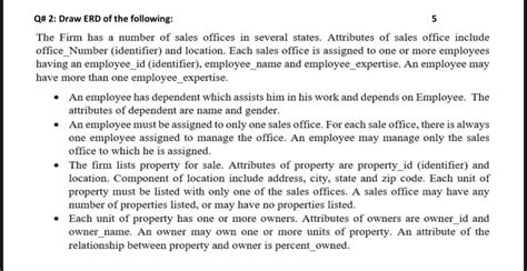 Q 2 Draw Erd Of The Following 5 The Firm Has A Number Of Sales Offic