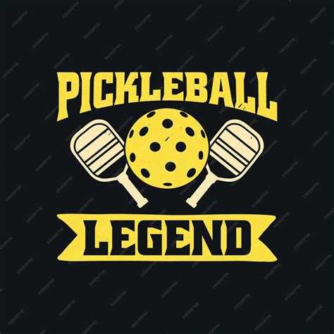 Premium Vector Pickleball Vector T Shirt Sayings Pickleball Legend T
