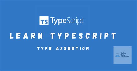 Learn Typescript Day 05 Type Assertion By Younusraza Level Up Coding