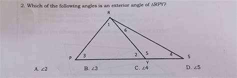 Solved 2 Which Of The Following Angles Is An Exterior Angle Of Delta Rpy A ∠ 2 Math