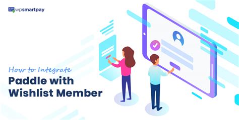 How To Integrate Paddle For WishList Member WPSmartPay