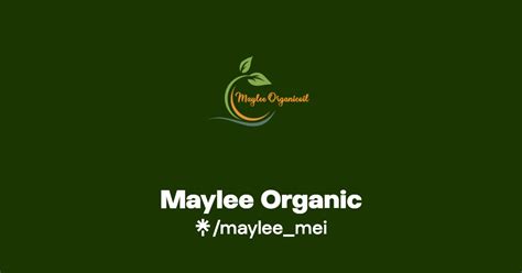 Maylee Organic Tiktok Linktree