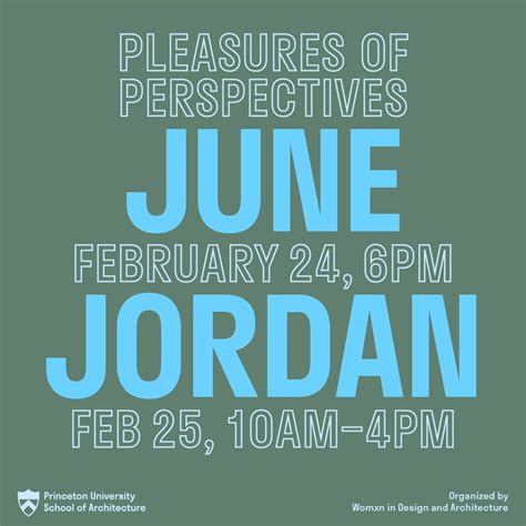 June Jordan Pleasures Of Perspectives 2022 Womxn In Design And Architecture Conference