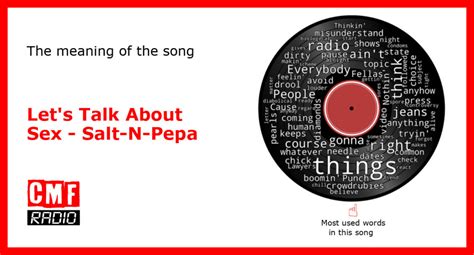The Story And Meaning Of The Song Lets Talk About Sex Salt N Pepa