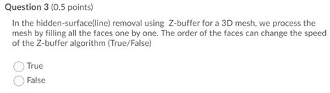 Solved Question Points In The Hidden Surface Line Chegg