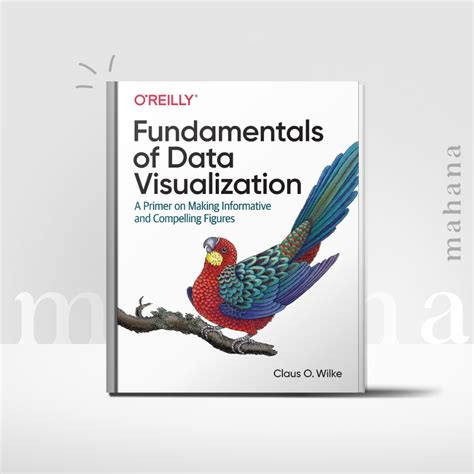 หนังสืออีบุ๊ค Fundamentals Of Data Visualization A Primer On Making Informative And Compelling