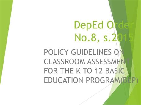 Deped Order No 8 S 2015 Policy Guidelines On Classroom Assessment