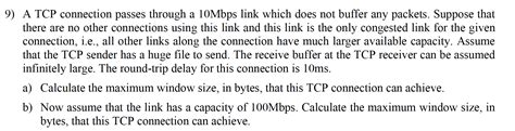 Solved A Tcp Connection Passes Through A 10mbps Link Which