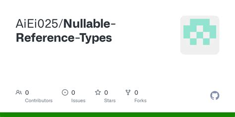 Github Aiei025nullable Reference Types