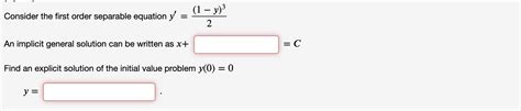 Solved Consider The First Order Separable Equation