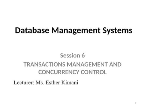 Dbms Session 6 Transactions Management And Concurrency Controlpptx