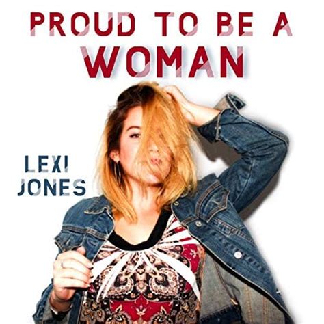 Jp Proud To Be A Woman The Dvinyl Sessions Lexi Jones