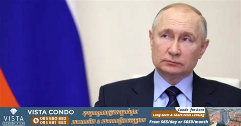 វិមានក្រឹមឡាំង ព្រមានរឹបអូសទ្រព្យសម្បត្តិរបស់លោកខាងលិច បន្ថែមទៀតជាការសងសឹក Leading Real Estate