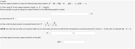 solved 1 point use the laplace transform to solve the