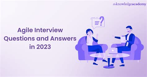 Top Agile Interview Questions And Answers For 2023