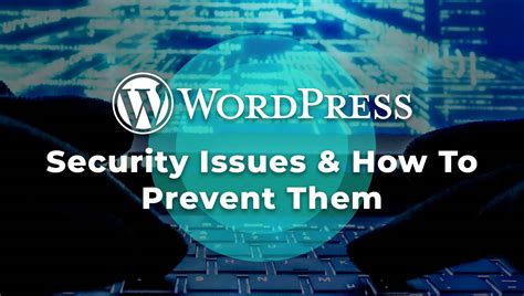 How To Avoid Wordpress Security Issues The Engineering Projects
