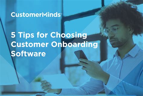 5 Tips For Choosing Customer Onboarding Software Which50