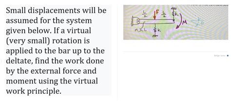 Small Displacements Will Be Assumed For The System